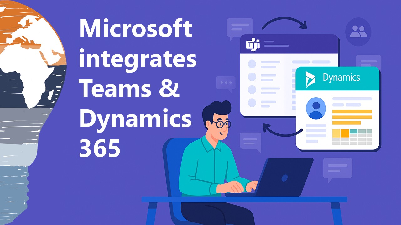 Microsoft Teams integration with Dynamics 365 CRM - Mr. Microsoft's thoughts